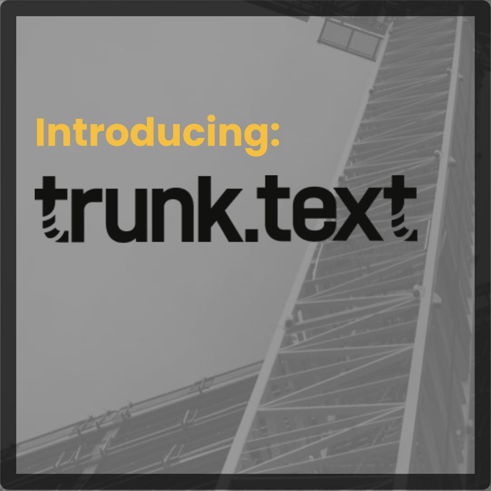 Trunk Tools Announces Launch of TrunkText