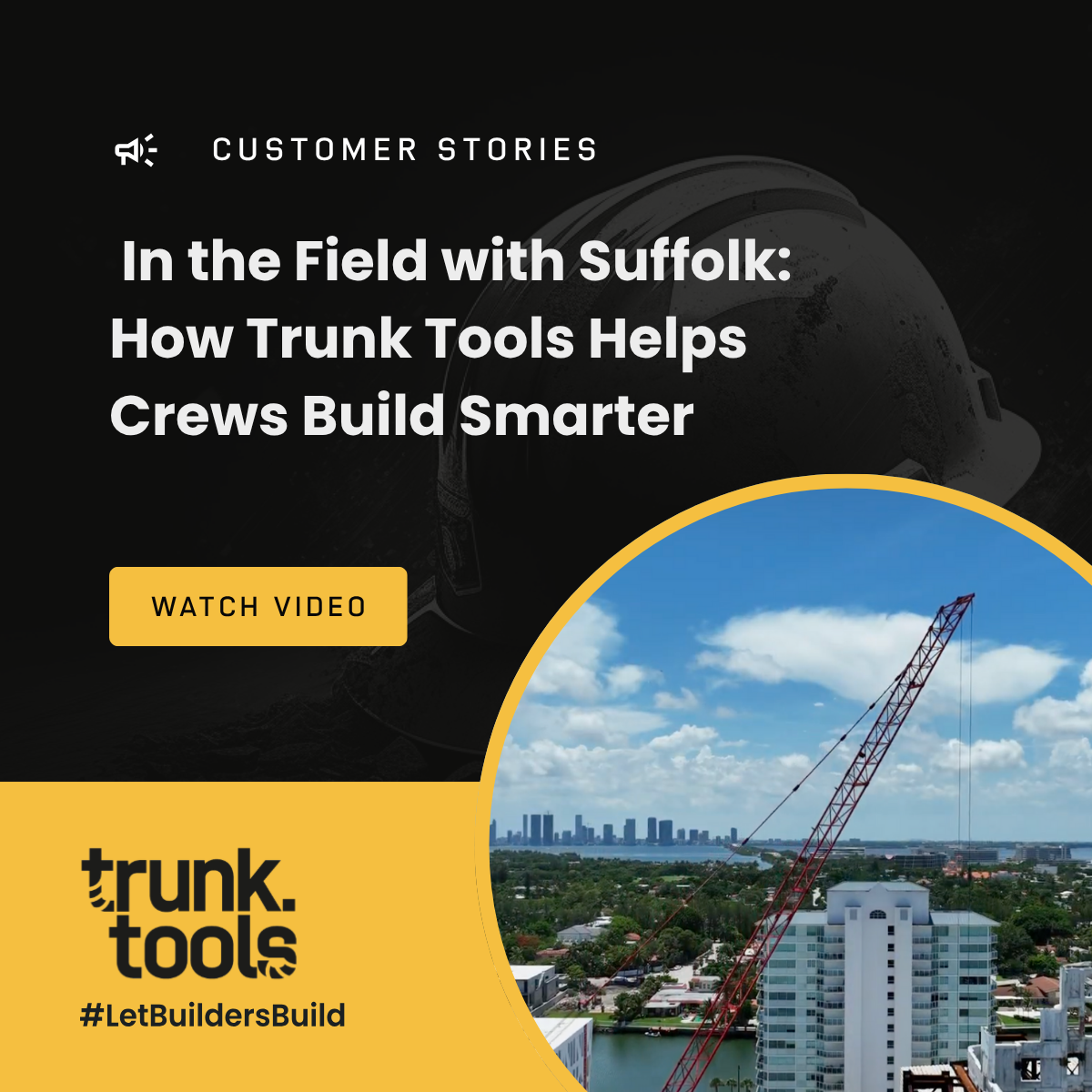 In the Field with Suffolk: How Trunk Tools Helps Crews Build Smarter